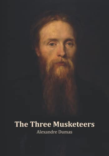 The Three Musketeers: Novel by Alexandre Dumas by Alexandre Dumas ...