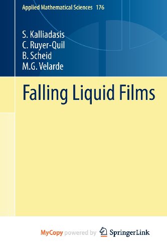 Falling Liquid Films by S. Kalliadasis | Goodreads