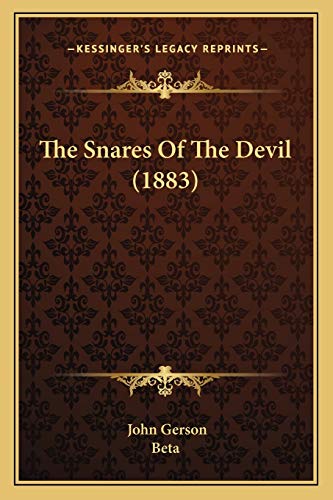 The Snares Of The Devil (1883) by John Gerson | Goodreads