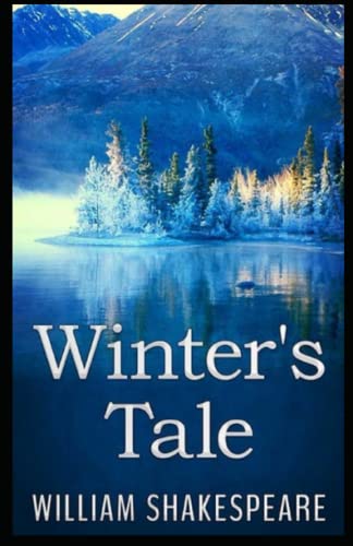the winters tale by shakespeare : Illustrated Edition by William ...