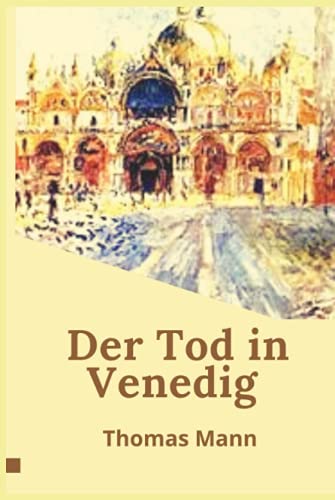 Der Tod in Venedig (Illustrated) by Thomas by Thomas Mann | Goodreads