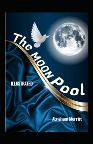 The Moon Pool illustrated by A. Merritt | Goodreads