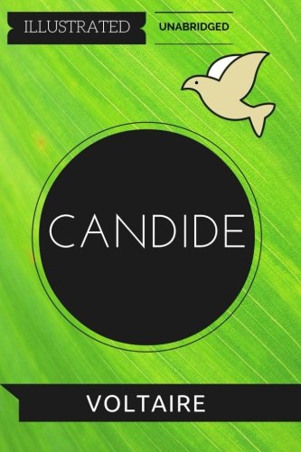 Candide: By Voltaire : Illustrated & Unabridged by Voltaire | Goodreads
