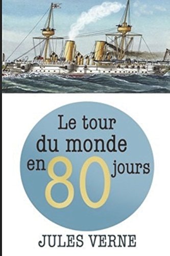 Le tour du monde en 80 jours (French Edition) by Jules Verne | Goodreads