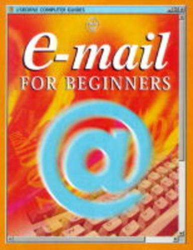 Usborne Guide to E-mail (Usborne Computer Guides) by P. Wingate | Goodreads