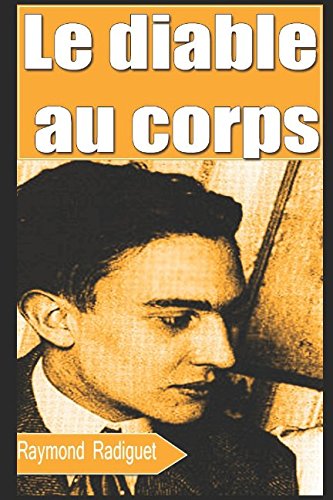 Le diable au corps (French Edition) by Raymond Radiguet | Goodreads