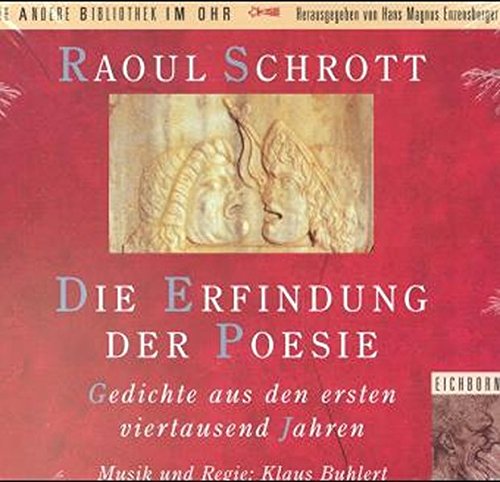 Die Erfindung der Poesie. 3 CDs. Gedichte aus den ersten viertausend Jahren. by Klaus. Buhlert ...
