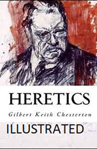 Heretics Illustrated by G.K. Chesterton | Goodreads