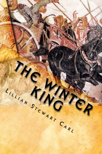 The Winter King: The Sabazel Series, Book Two by Lillian Stewart Carl ...