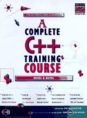 A Complete C++ Training Course: The Ultimate Cyber Classroom by Harvey ...
