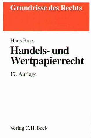 Handelsrecht und Wertpapierrecht. by Hans Brox | Goodreads