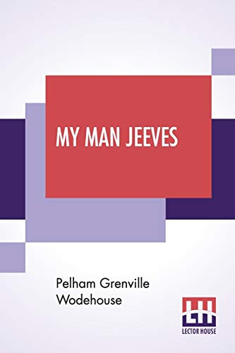 My Man Jeeves by P.G. Wodehouse | Goodreads