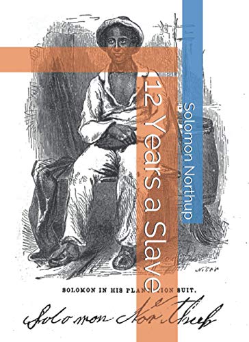 12 Years a Slave by Solomon Northup | Goodreads