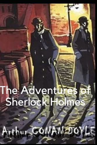 The Adventures of Sherlock Holmes Annotated by Arthur Conan Doyle | Goodreads