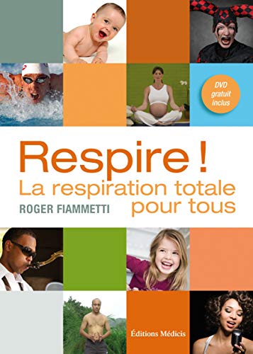 Respire by ROGER FIAMMETTI | Goodreads