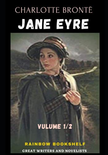 JANE EYRE VOLUME 1 by Charlotte Brontë | Goodreads