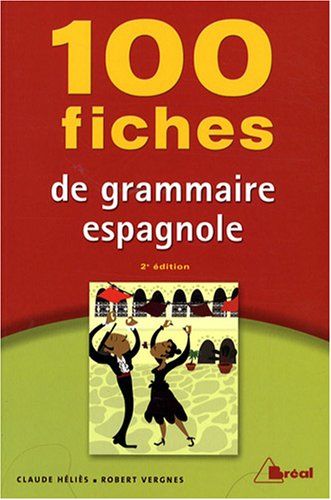 100 fiches de grammaire espagnole by HELIES | Goodreads