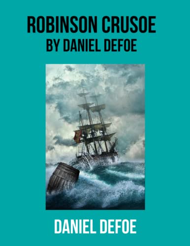 Robinson Crusoe by Daniel Defoe by Daniel Defoe | Goodreads
