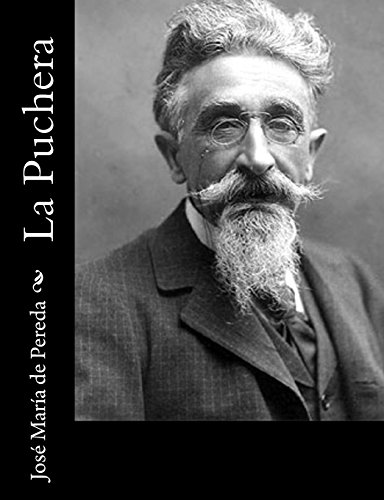 La Puchera (Spanish Edition) by José María de Pereda | Goodreads