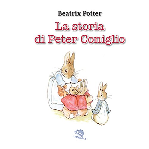 La storia di Peter Coniglio by Beatrix Potter | Goodreads