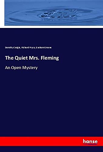The Quiet Mrs. Fleming by Dorothy Craigie | Goodreads