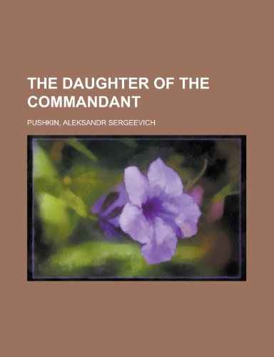 The Daughter of the Commandant by Alexander Pushkin | Goodreads