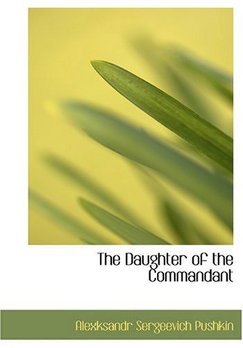 The Daughter of the Commandant by Alexander Pushkin | Goodreads
