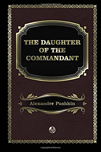 The Daughter of the Commandant by Alexander Pushkin | Goodreads