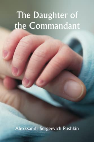 The Daughter of the Commandant by Alexander Pushkin | Goodreads