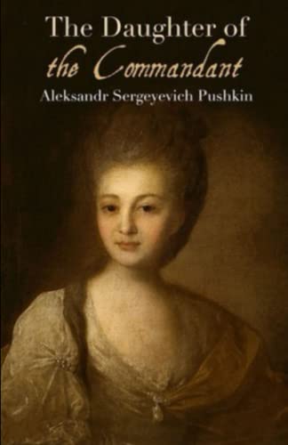 The Daughter Of The Commandant by Alexander Pushkin | Goodreads