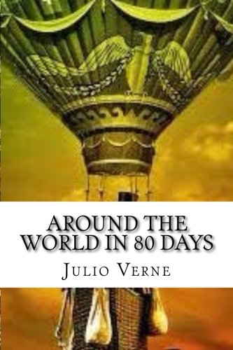 Around the World in 80 days by Jules Verne | Goodreads