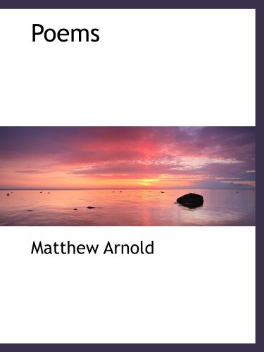 Poems by Matthew Arnold | Goodreads