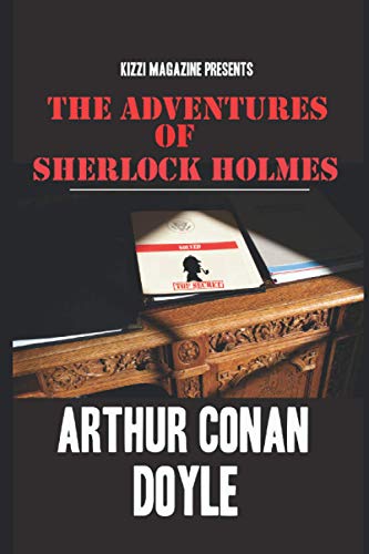 The Adventures of Sherlock Holmes: The Adventures of Sherlock Holmes by ...