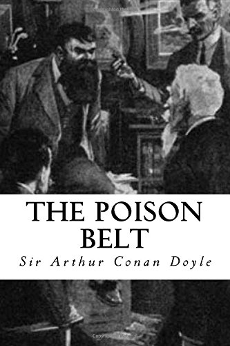 The Poison Belt by Arthur Conan Doyle | Goodreads