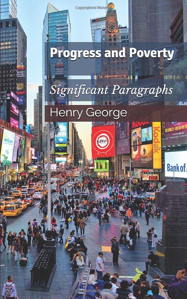 Progress and Poverty: Significant Paragraphs by Henry George | Goodreads