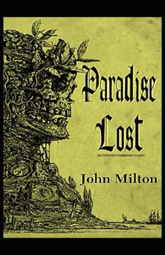 Paradise Lost: Illustrated (Unabridged Classic) by John Milton | Goodreads