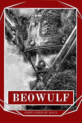 Beowulf: An Anglo-Saxon Epic Poem by John Lesslie Hall | Goodreads