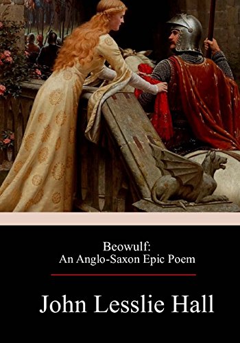 Beowulf: An Anglo-Saxon Epic Poem by John Lesslie Hall | Goodreads