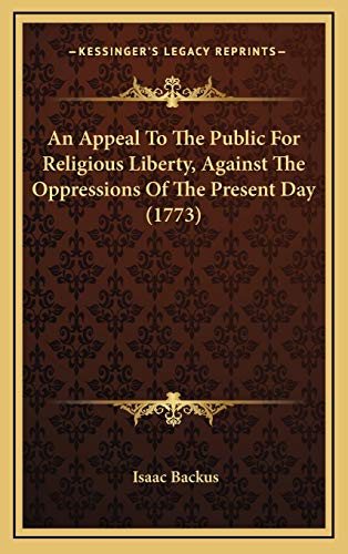 An Appeal To The Public For Religious Liberty, Against The Oppressions ...