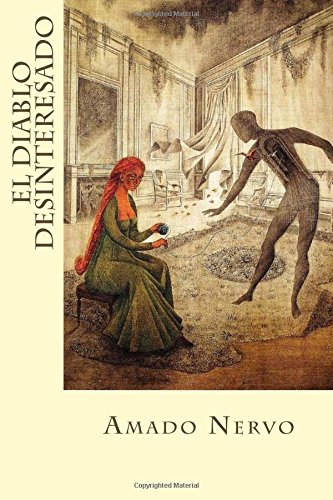 El diablo desinteresado (Spanish Edition) by Amado Nervo | Goodreads