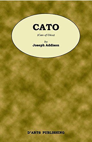Cato (Cato of Utica) by Joseph Addison | Goodreads