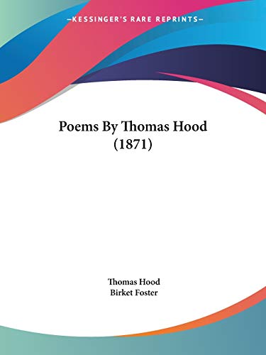 Poems By Thomas Hood (1871) by Thomas Hood | Goodreads