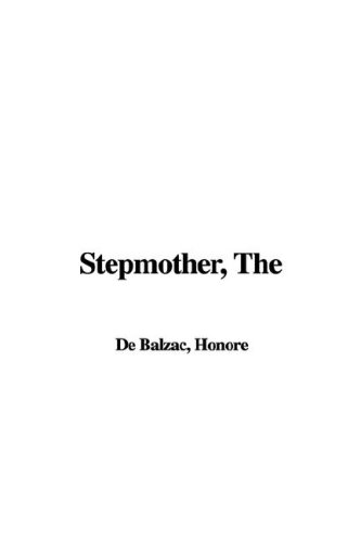 Stepmother by Honoré de Balzac | Goodreads