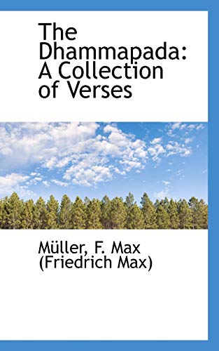 The Dhammapada: A Collection of Verses by F. Max Müller | Goodreads