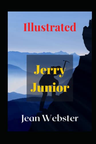 Jerry Junior Illustrated by Jean Webster | Goodreads