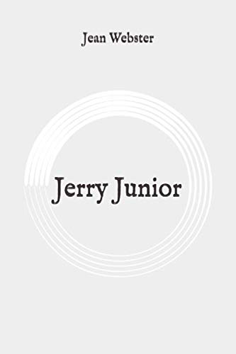 Jerry Junior: Original by Jean Webster | Goodreads