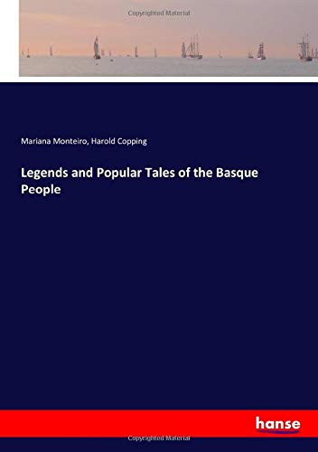 Legends and Popular Tales of the Basque People by Mariana Monteiro ...