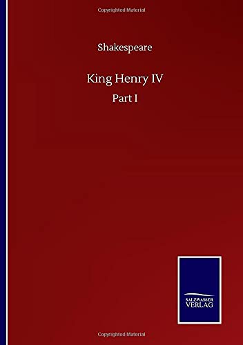 King Henry IV: Part I by William Shakespeare | Goodreads