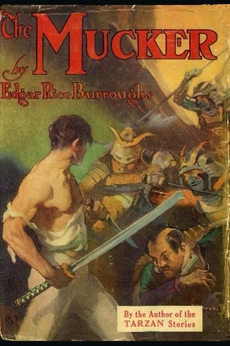 The Mucker by Edgar Rice Burroughs | Goodreads