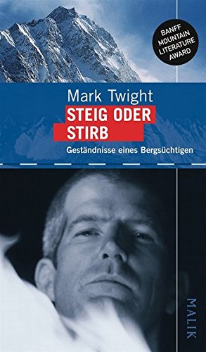 Steig oder stirb by Mark Twight | Goodreads